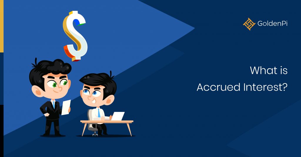 What is Accrued Interest?